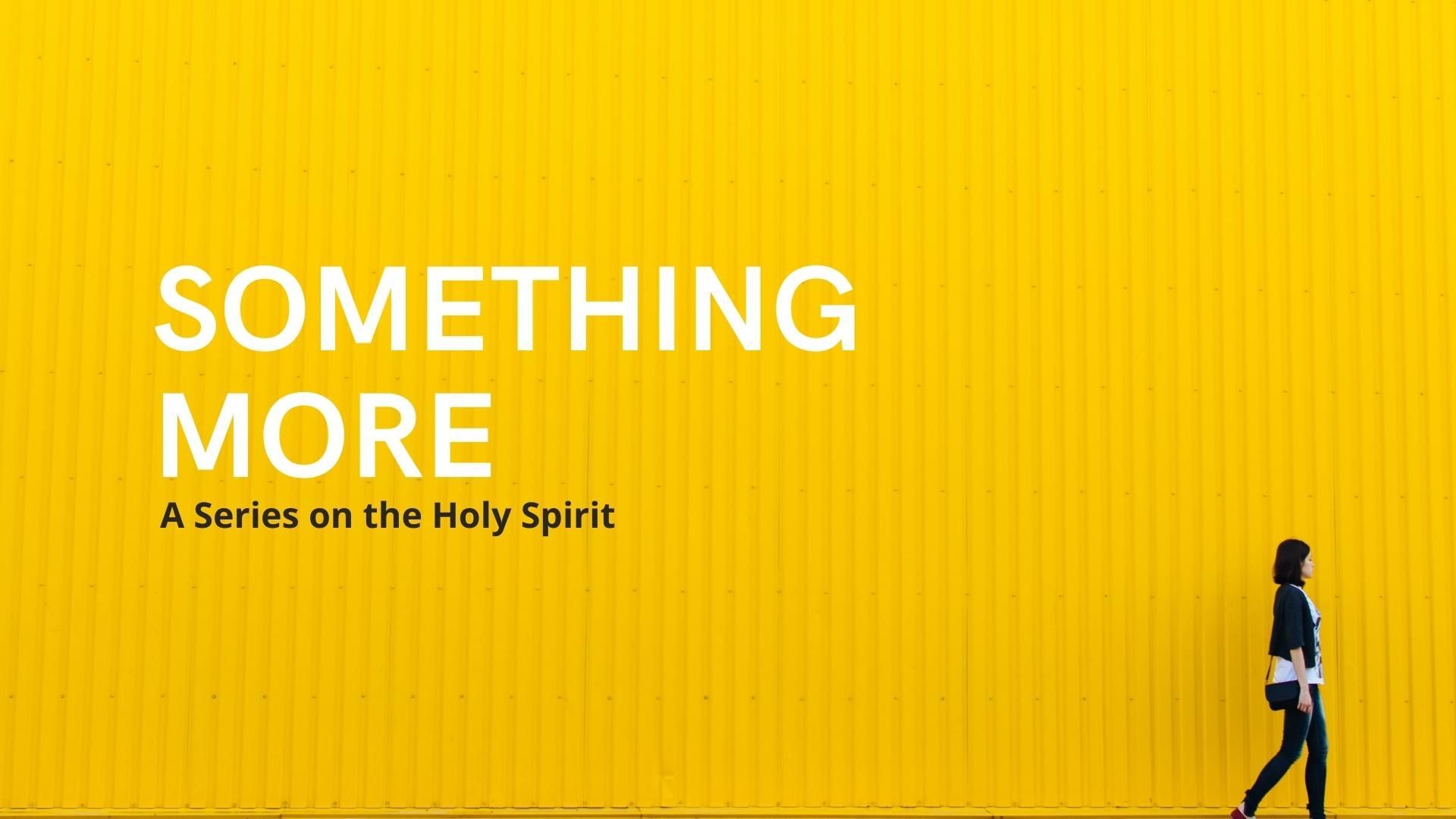 Something More The Fruit Of The Holy Spirit Hope Point Church