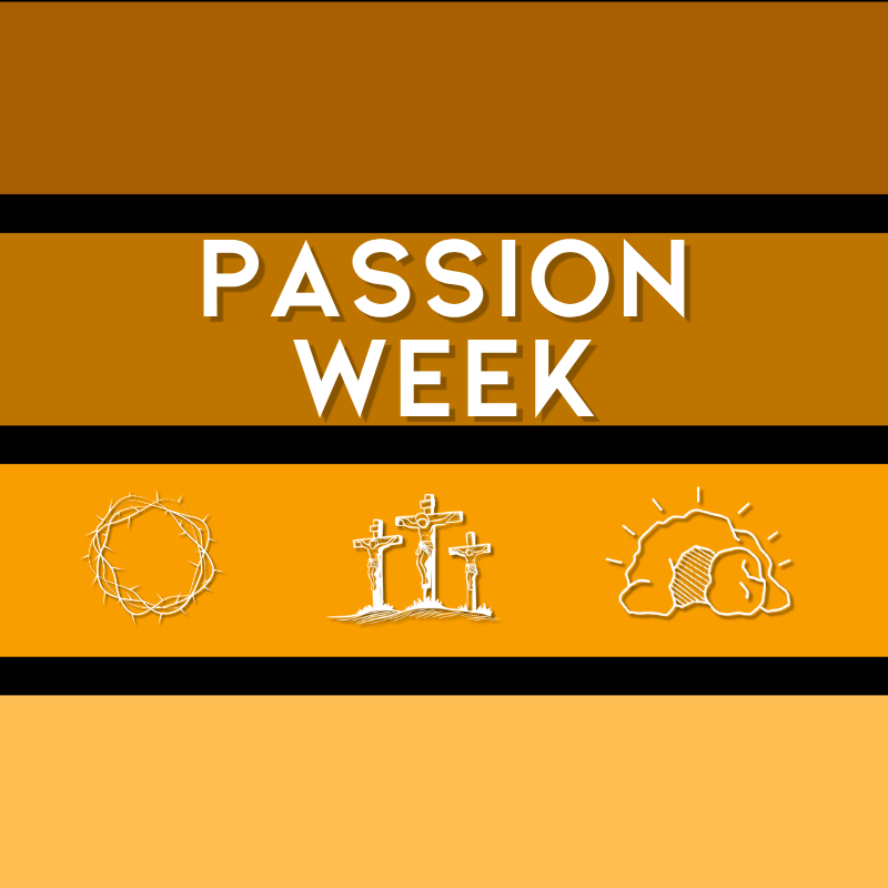 Passion Week Timeline | Emmanuel Church