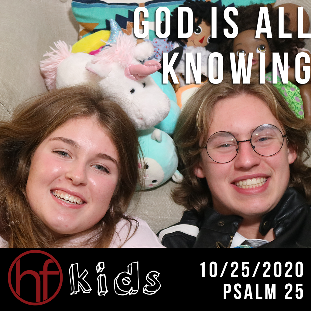 HF Kids: God is All Knowing | Harborview Fellowship Church and ...