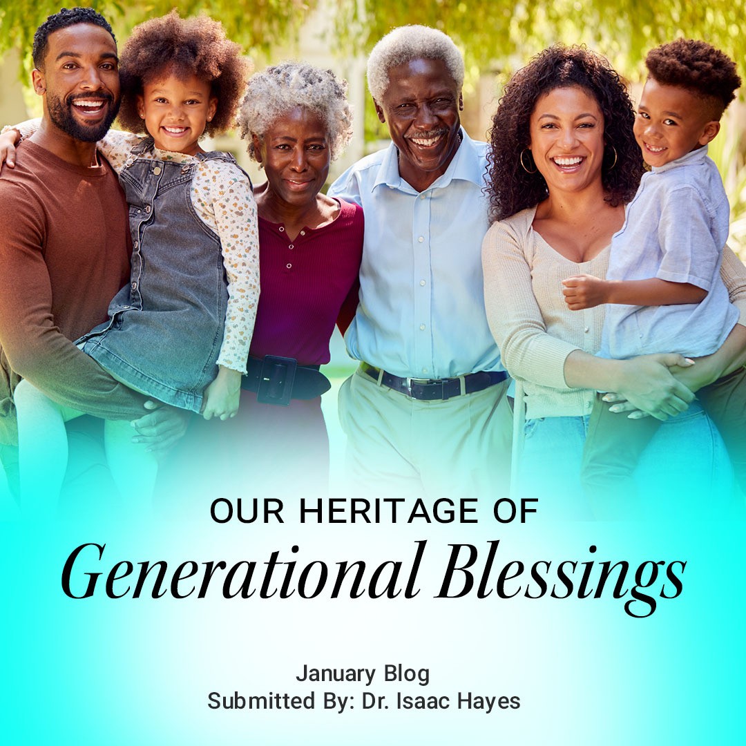 Our Heritage of Generational Blessings | Apostolic Church of God