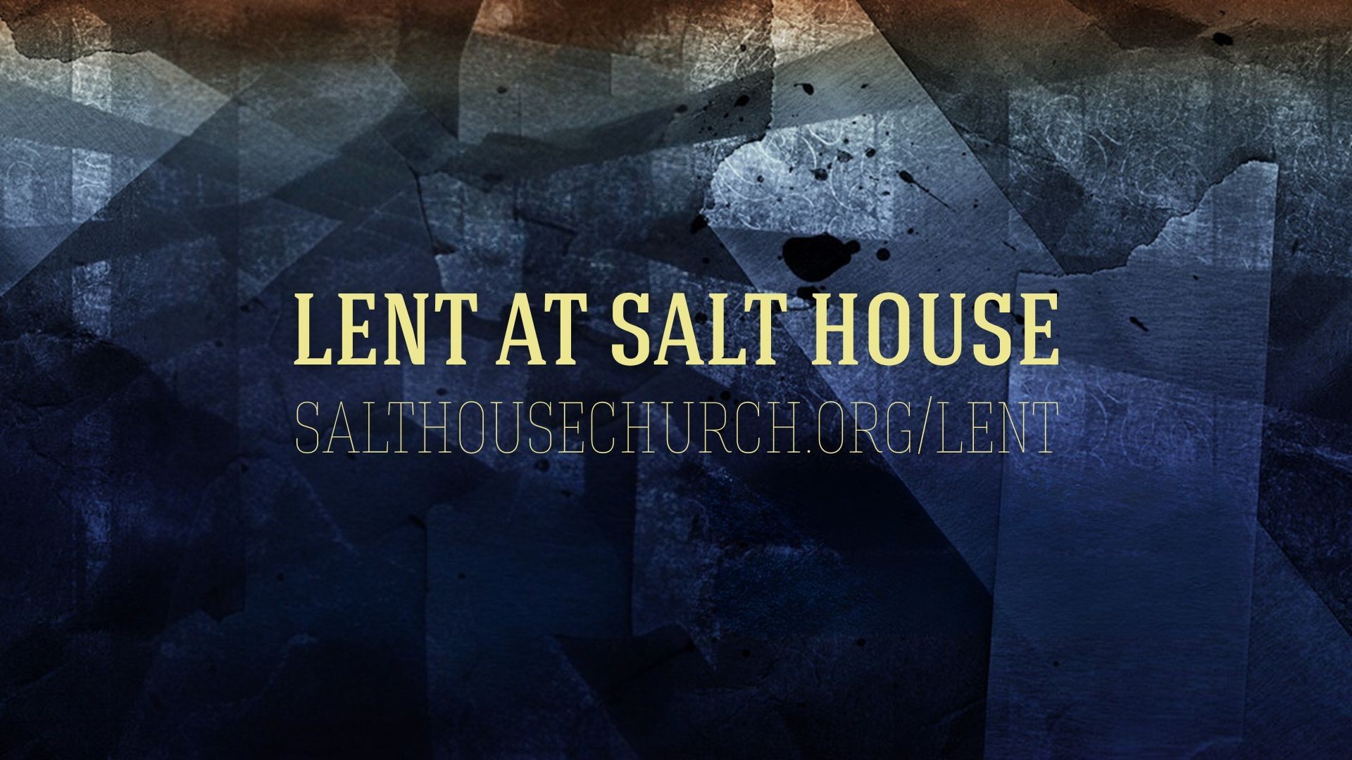 Lent 2026 at Salt House | Salt House