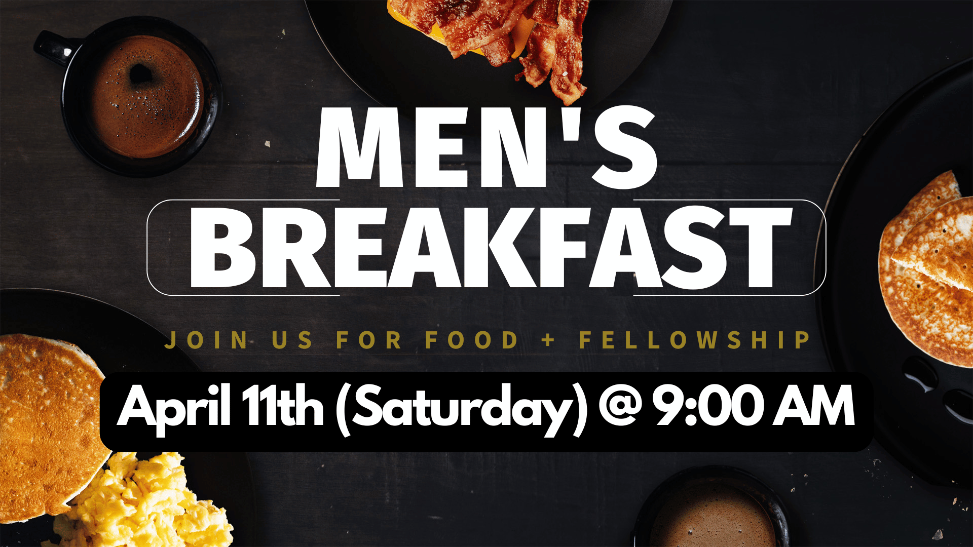 Mens Breakfast - April 11th | The Ministry Center | TMC Church | TMC ...