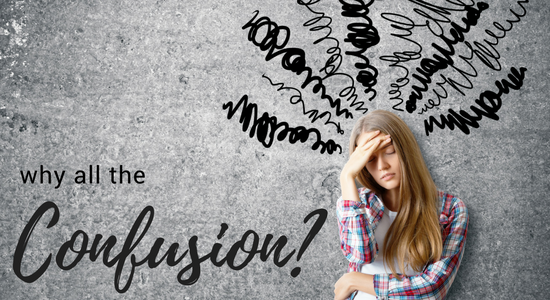 Why All of the Confusion? | Reasons for Hope