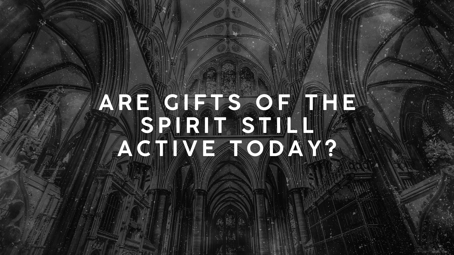 Are Gifts of the Spirit Still Active Today? | Rock Creek Church