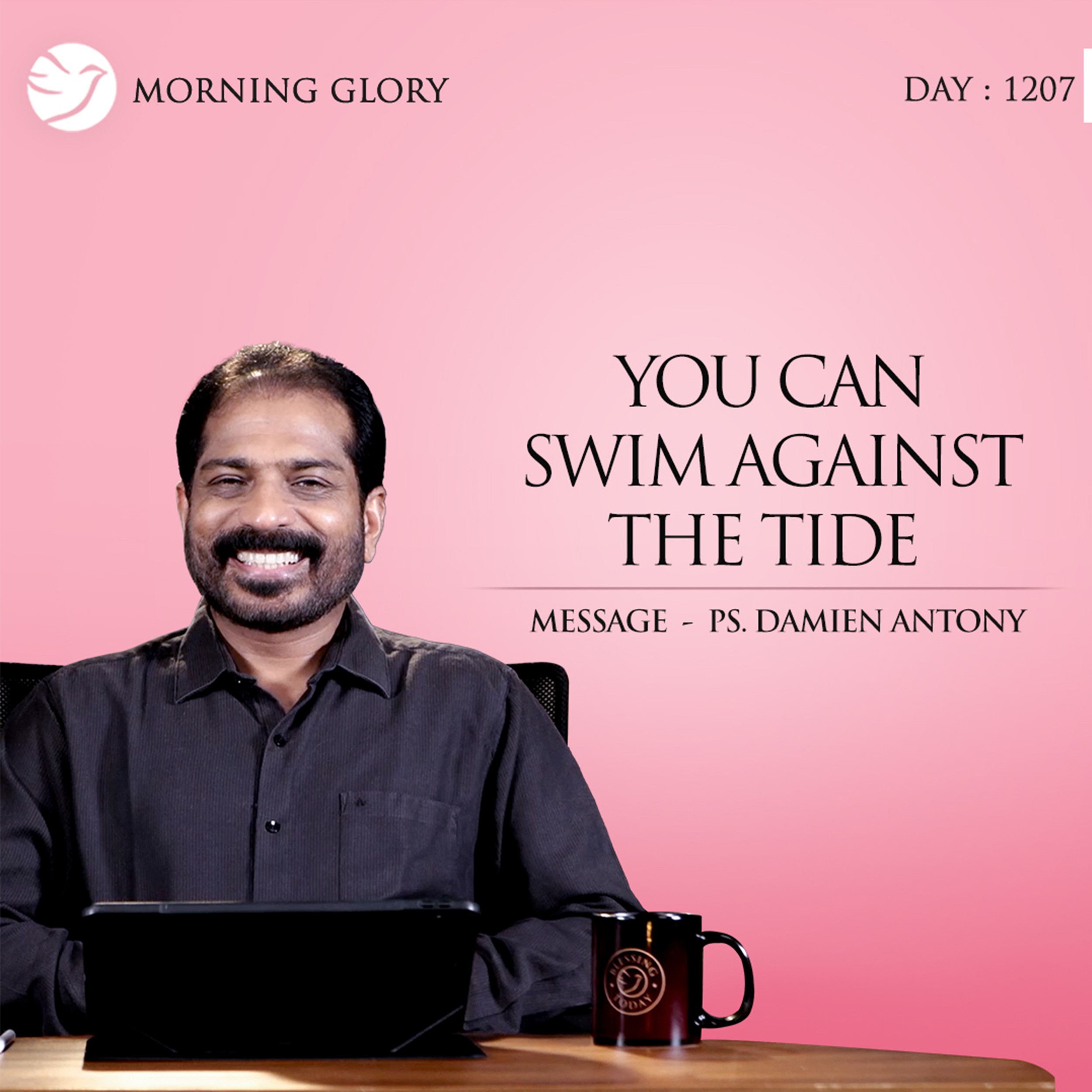 You Can Swim Against The Tide | Blessing Today