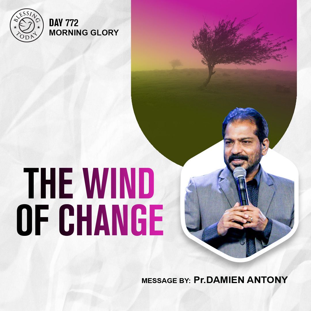 The Wind Of Change | Blessing Today