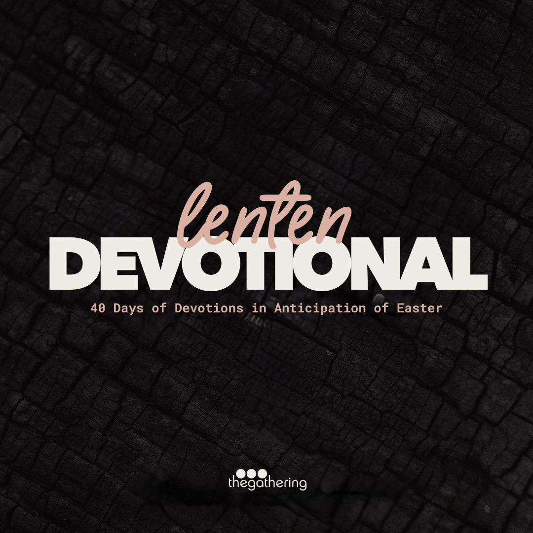 I Will Sing to the Lord | Lent Devotional Day 42 | The Gathering