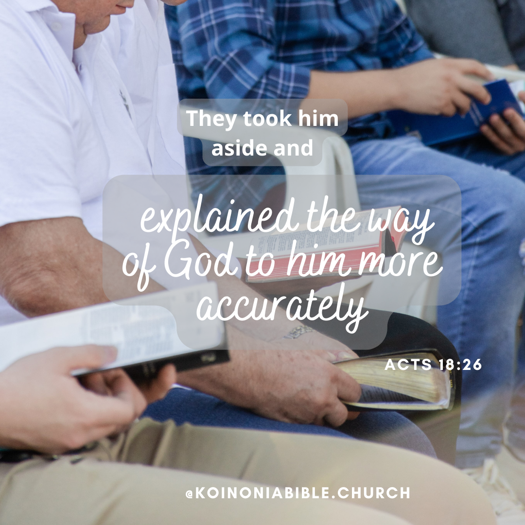 Acts 18:24–28 — The Ministry of Apollos | Koinonia Bible Church