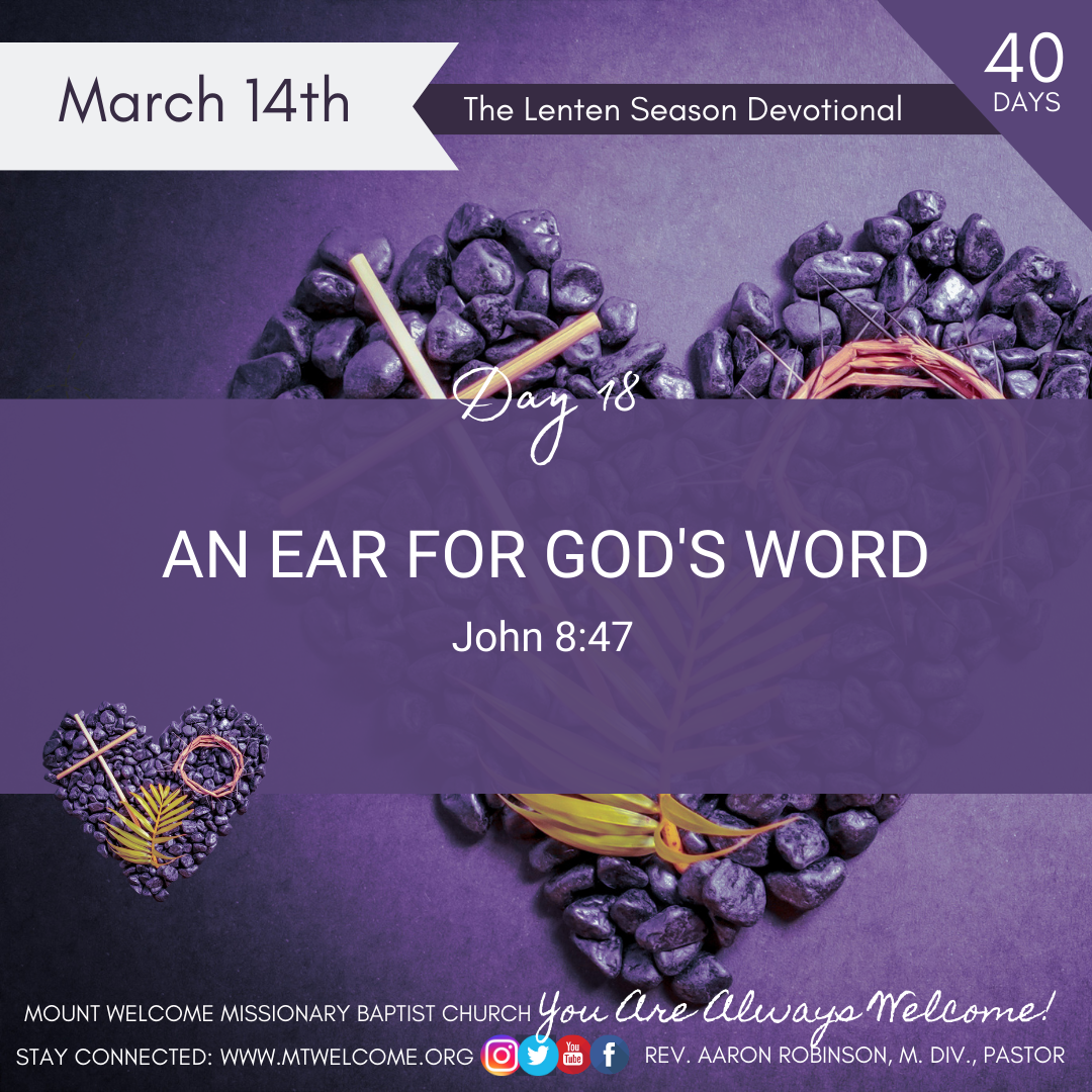 An Ear for God's Word | Mount Welcome Missionary Baptist Church