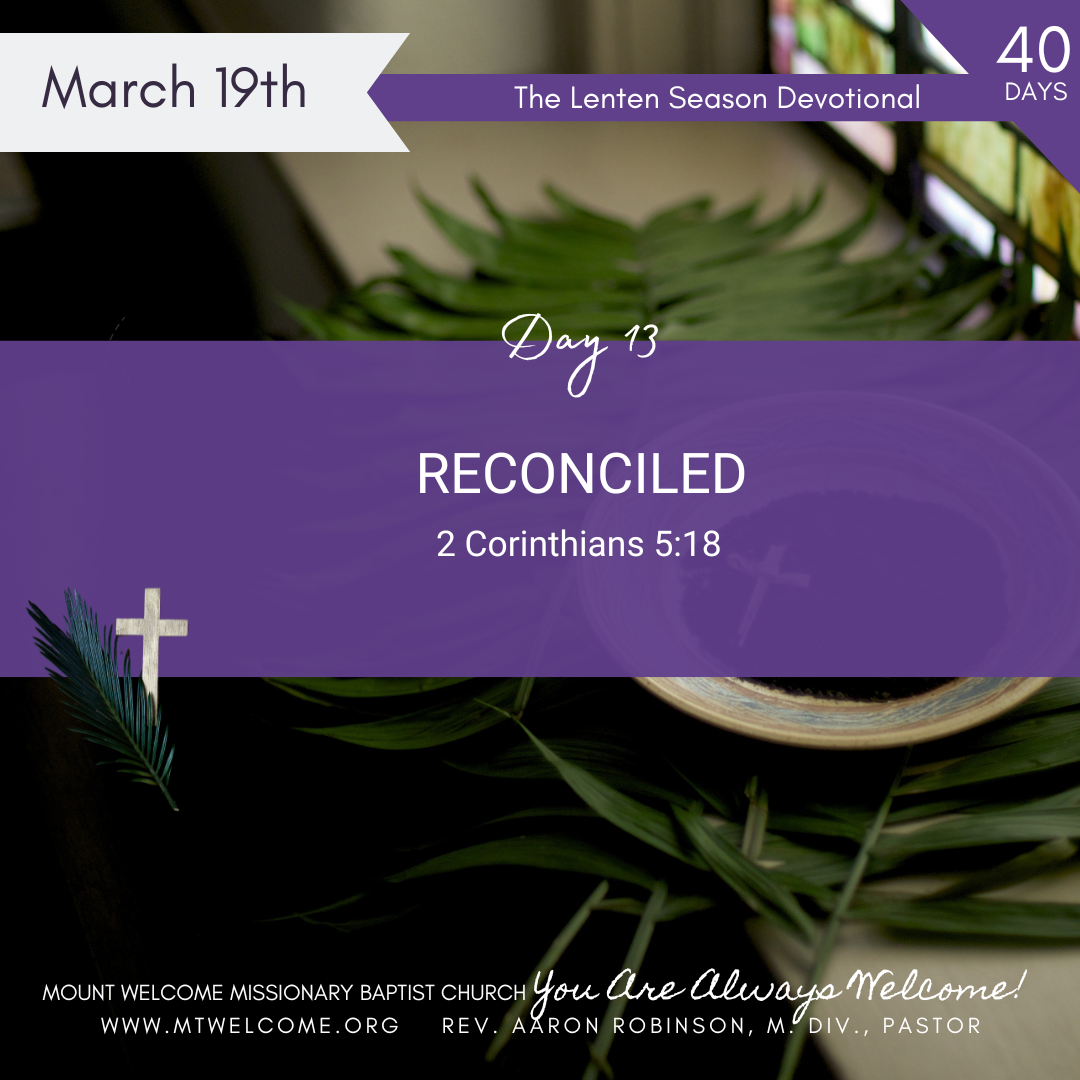Reconciled | Mount Welcome Missionary Baptist Church