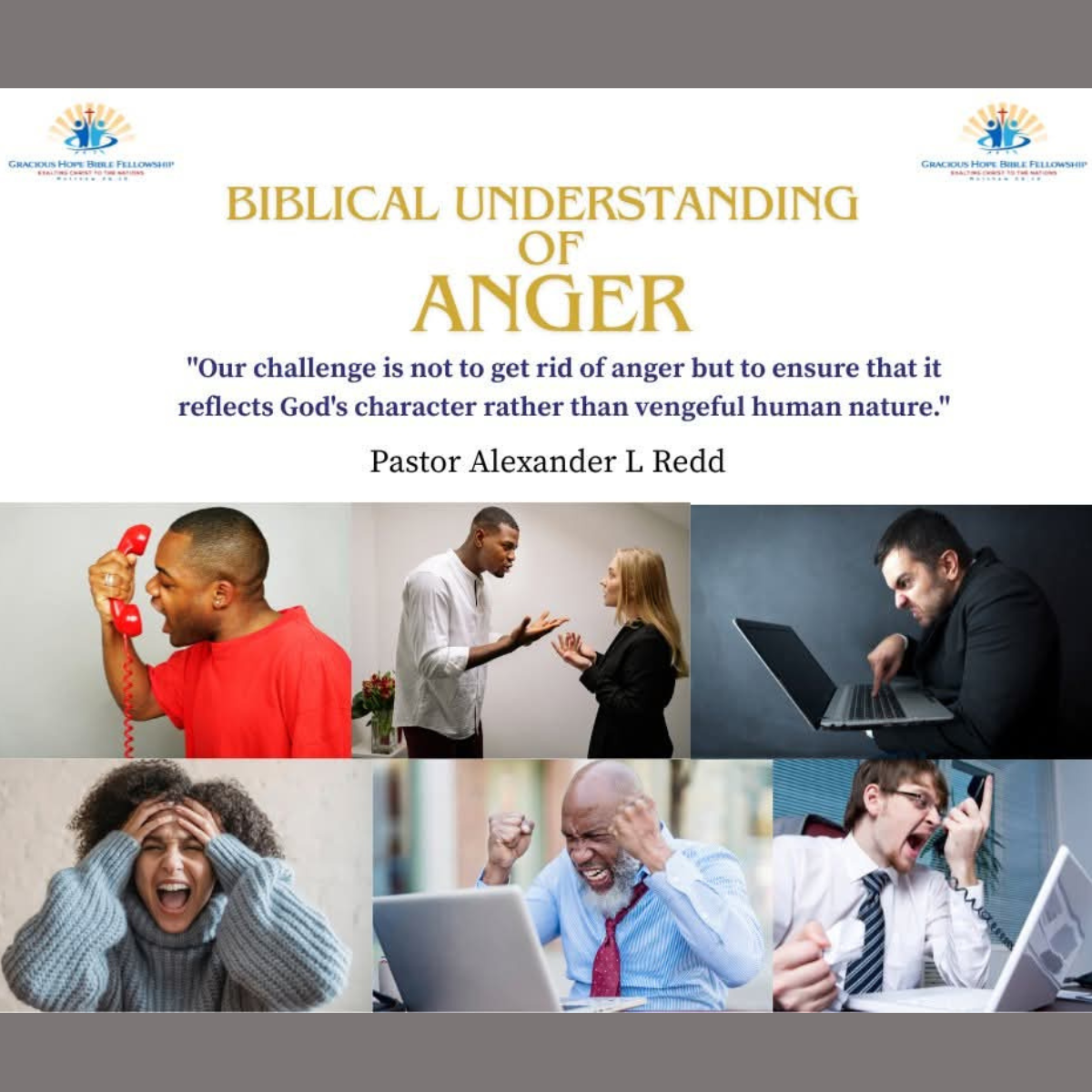 Biblical Understanding of Anger | Gracious Hope Bible Fellowship