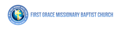 First Grace Missionary Baptist Church - Chicago - Our Story