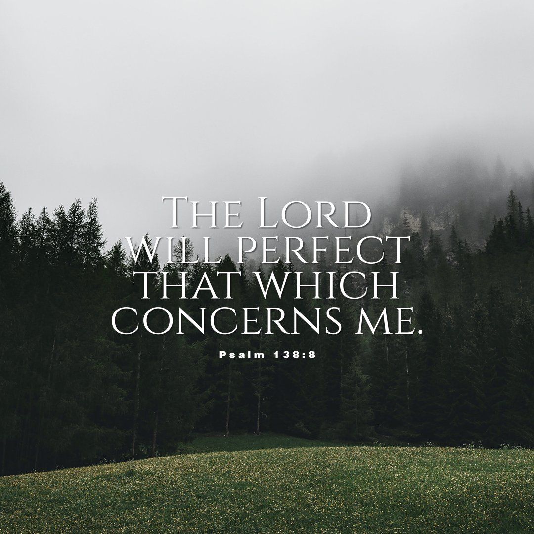 The LORD Will Perfect That Which Concerns You | Renewal Christian Center