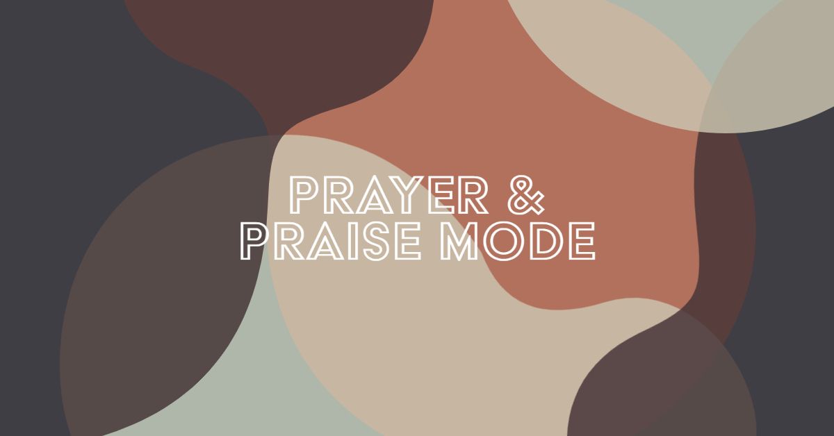 Prayer & Praise Mode | Genesis Bible Fellowship Church