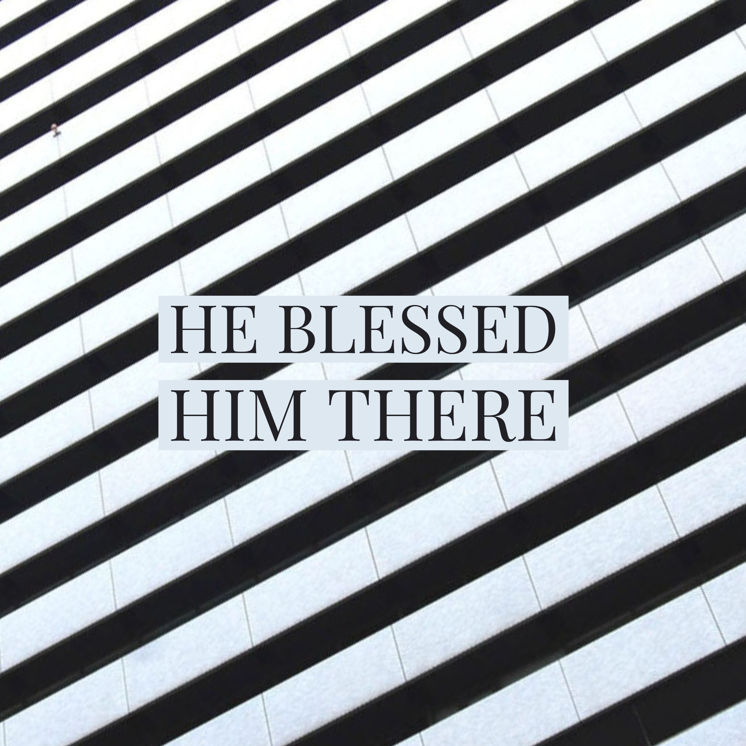 He Blessed Him There | Genesis Bible Fellowship Church