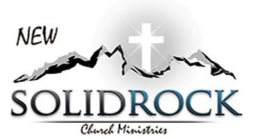 New Solid Rock Church Ministries, Inc - Mission and Vision