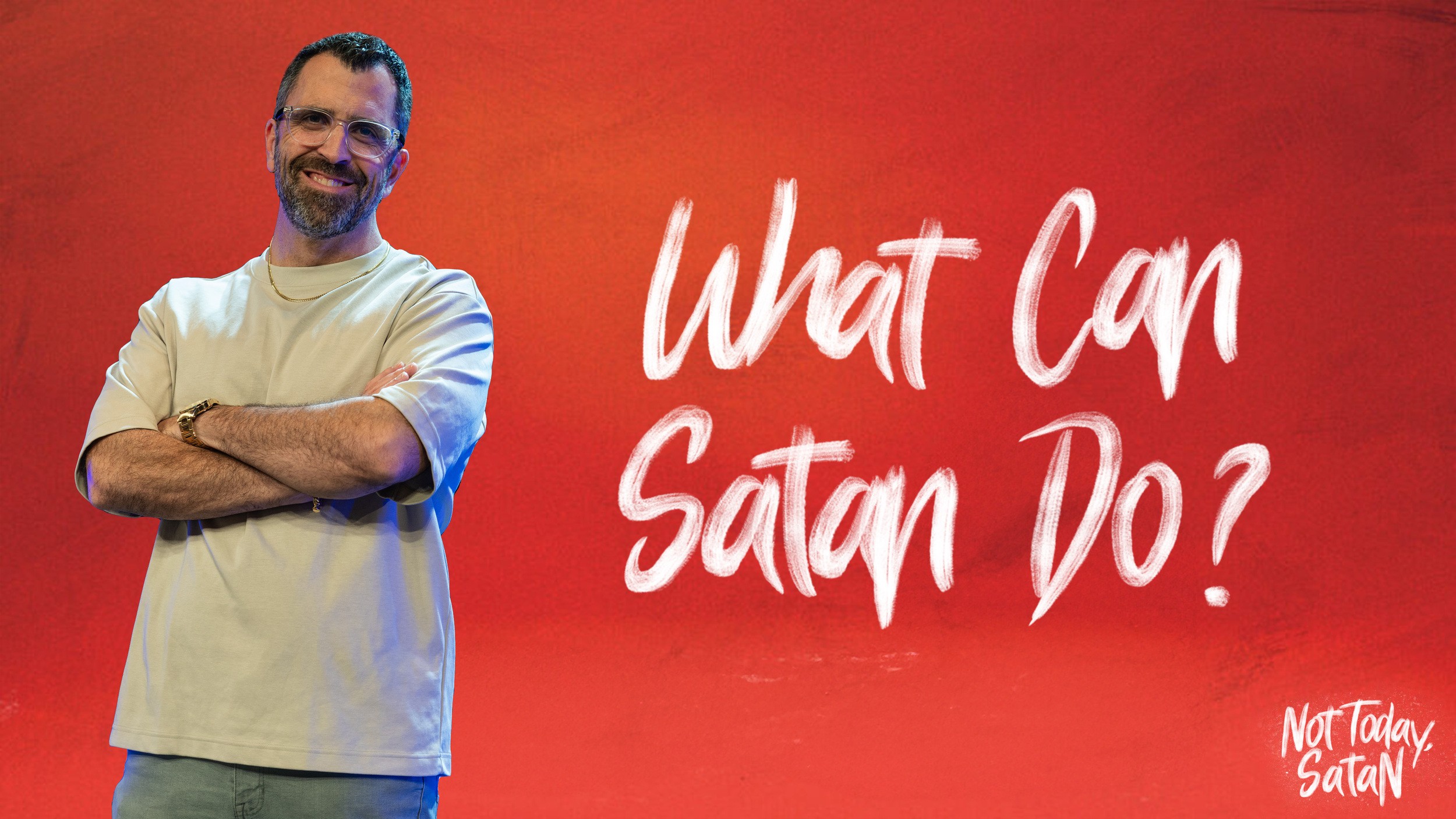 Not Today Satan: What Can Satan Really Do? | Calvary Orlando