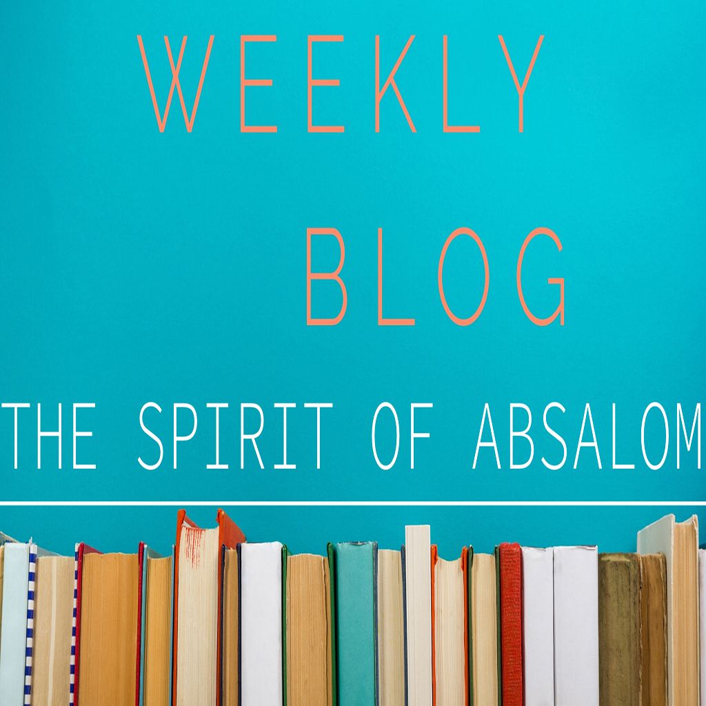 The Spirit Of Absalom | Christian Fellowship Church