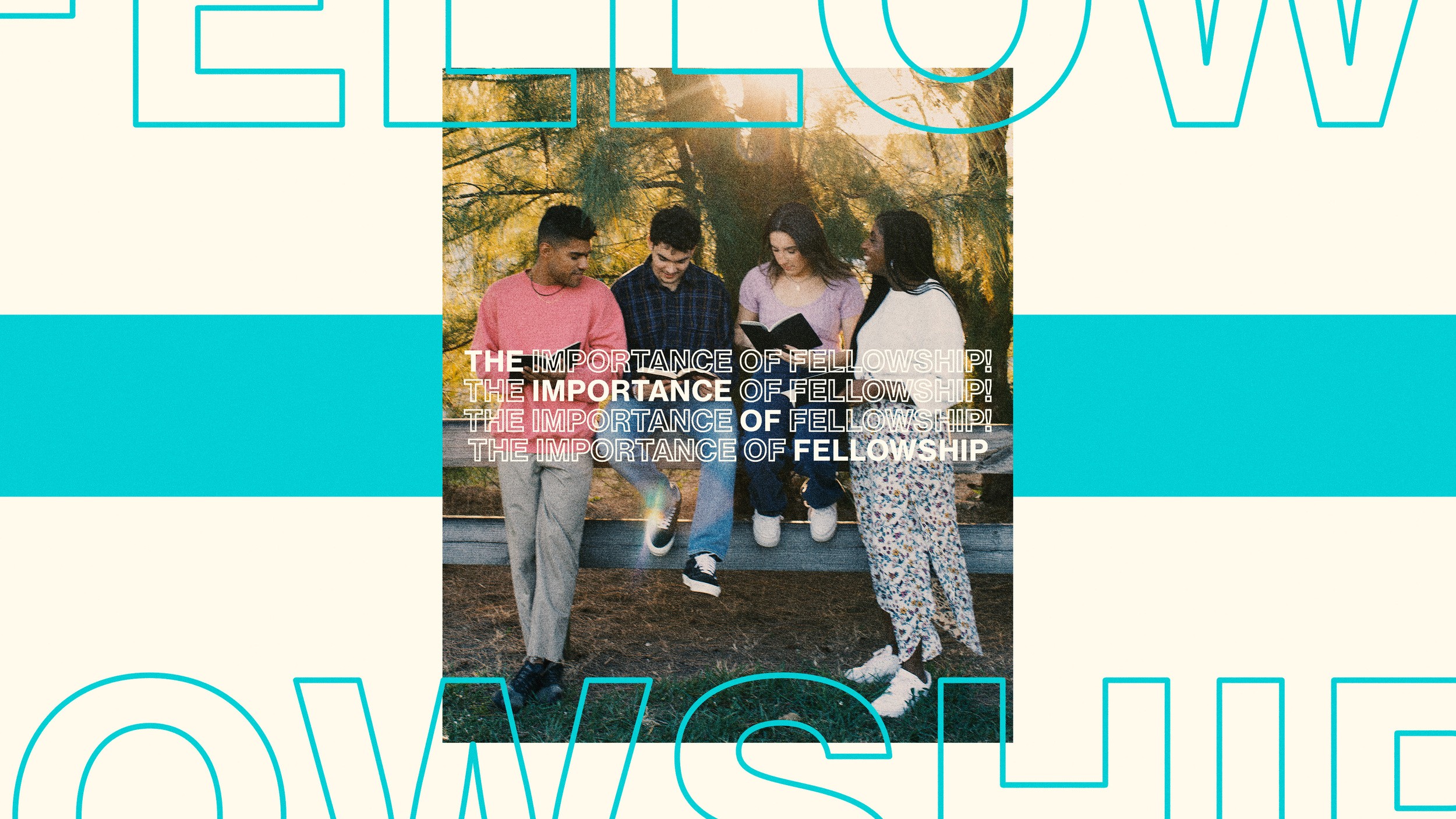 THE IMPORTANCE OF FELLOWSHIP | The Church @ War Hill
