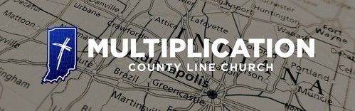 County Line Church of God - Church Multiplication