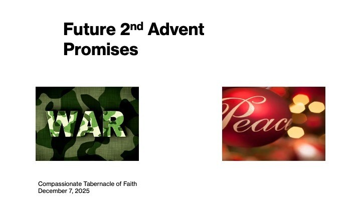 Future Second Advent Promises | Compassionate Tabernacle of Faith ...
