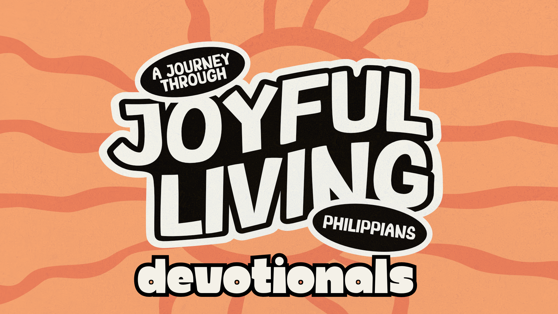 Joyful Living Devotional - Day 6 | The Rock Church Temecula Valley