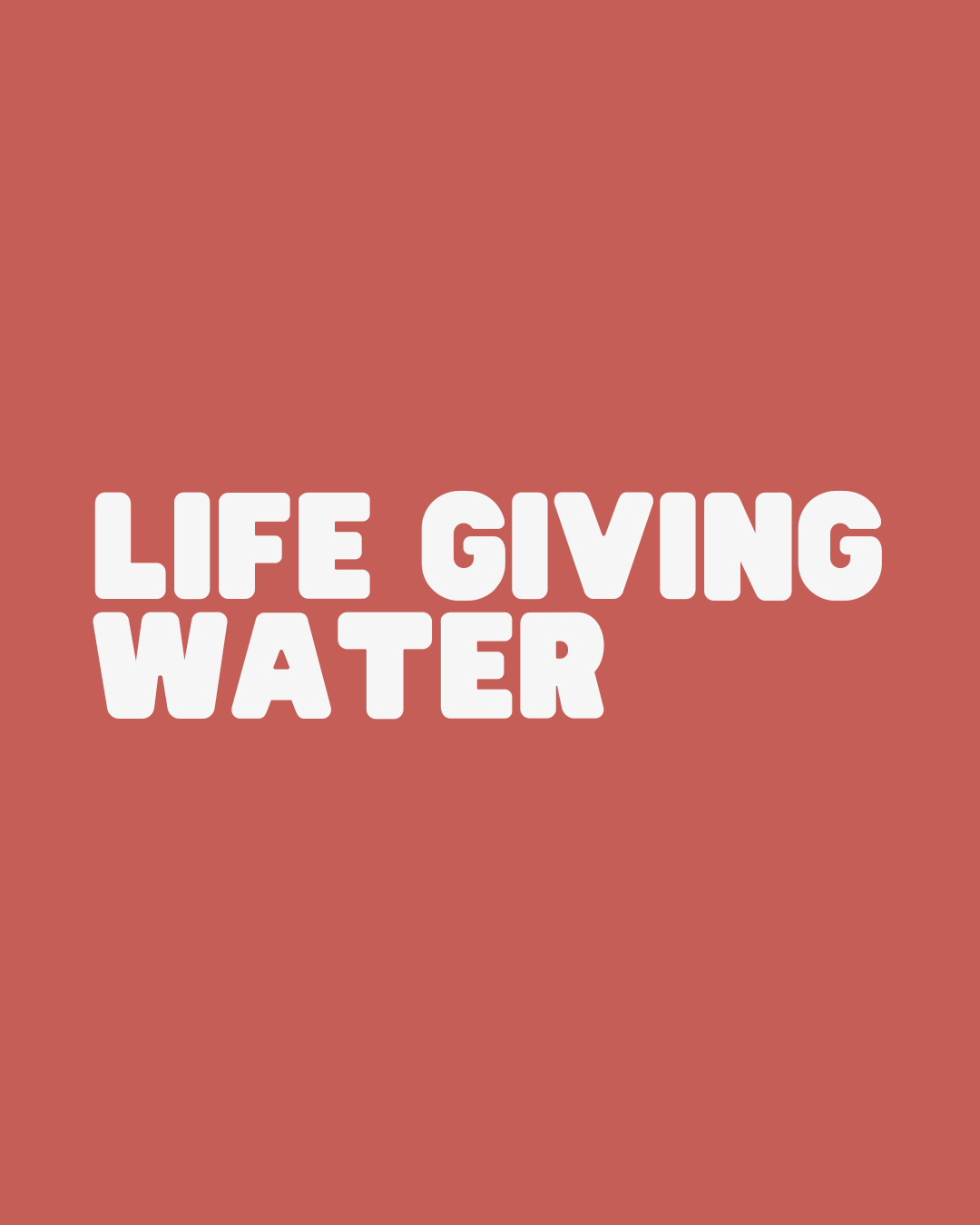 Life Giving Water | The Crossing