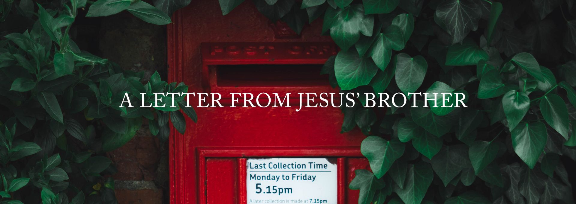 A letter from Jesus' brother | St Mary's London