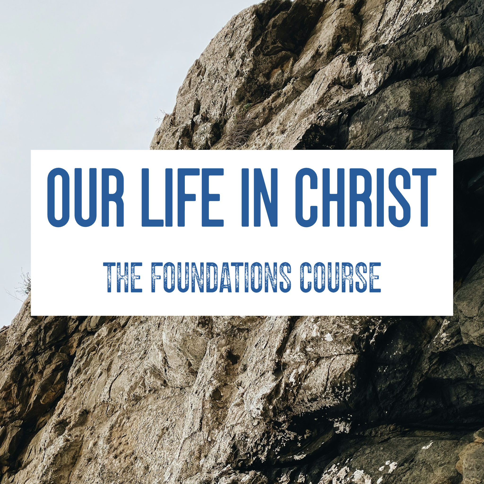 The Foundations Course starting soon | Christchurch Newport