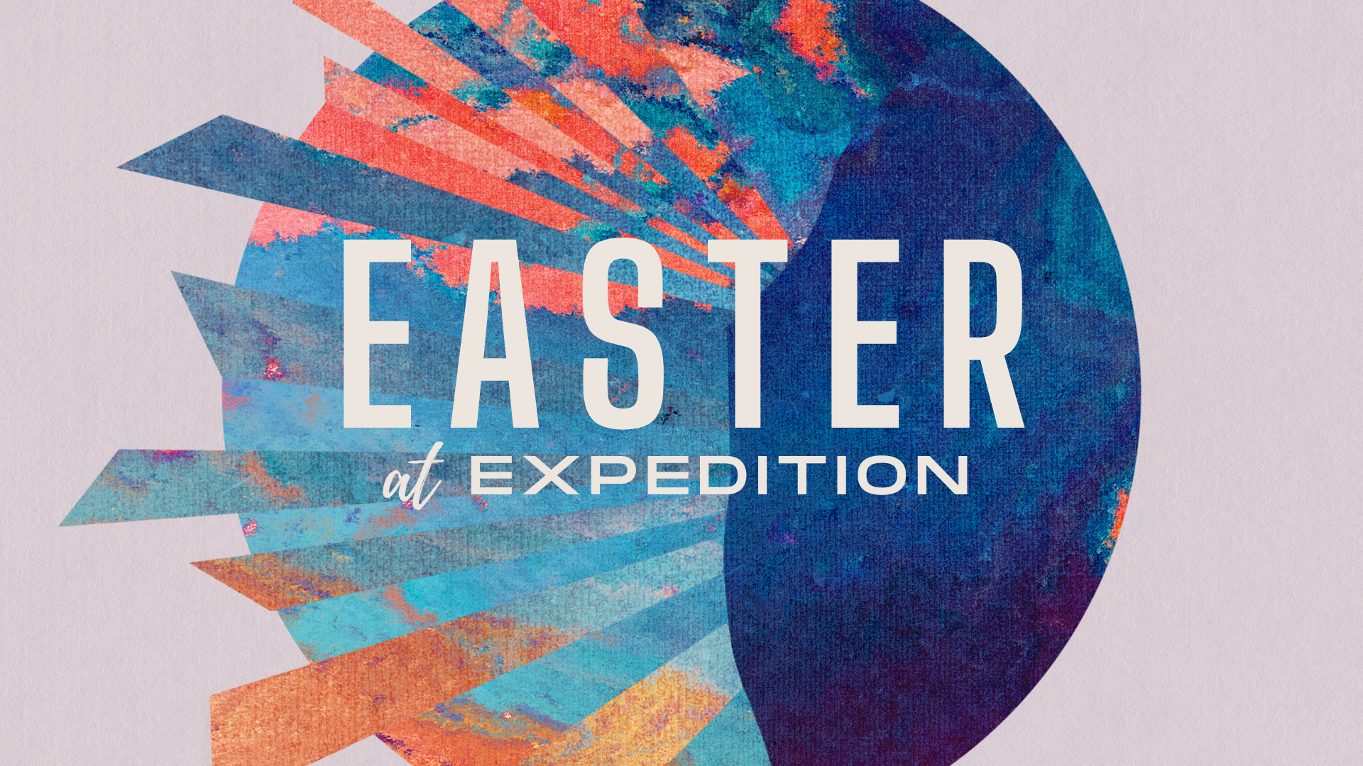 Easter 3.31.24 | Expedition Church