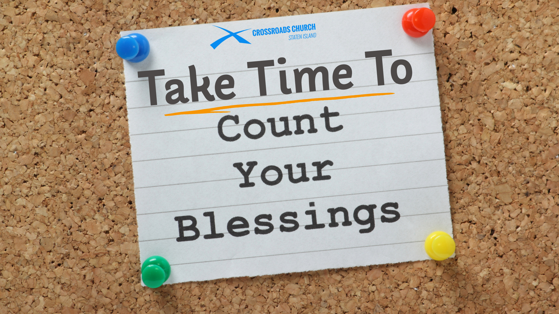 Take Time To Count Your Blessings | Crossroads Church Staten Island