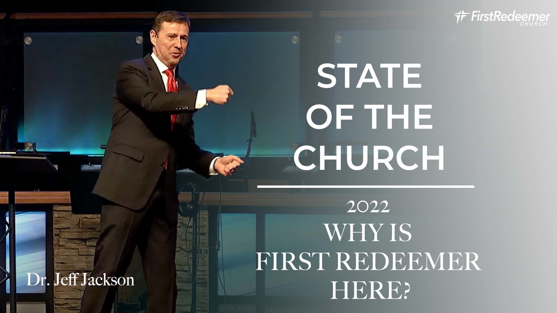 2022 FIRST REDEEMER STATE OF THE CHURCH MESSAGE | WHAT ARE WE HERE FOR ...
