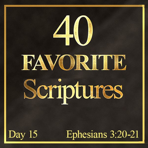 40 Favorite Scriptures | The Lake Church