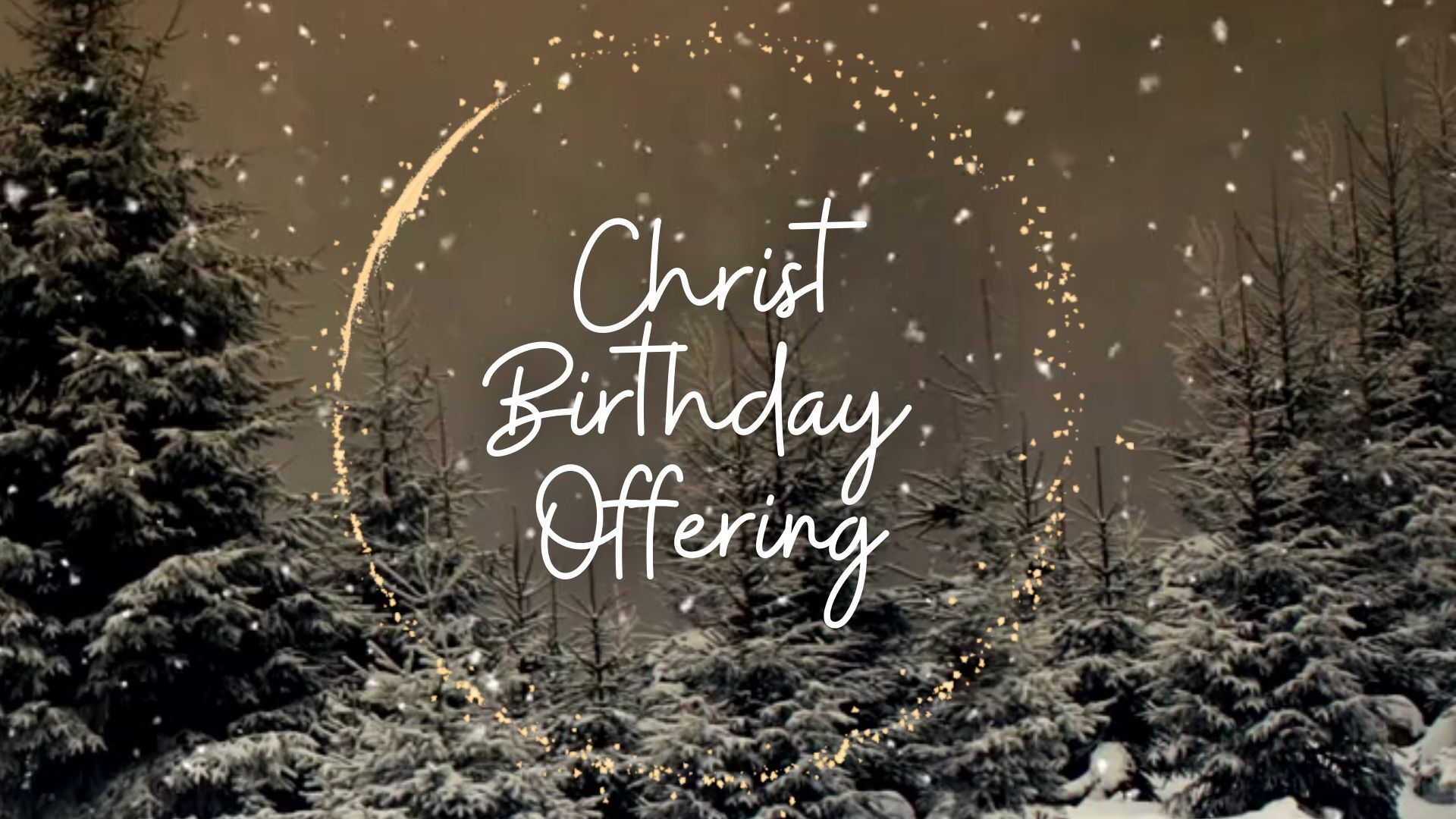 Christ's Birthday Observance Offering | Welcome to Cross Point Church!