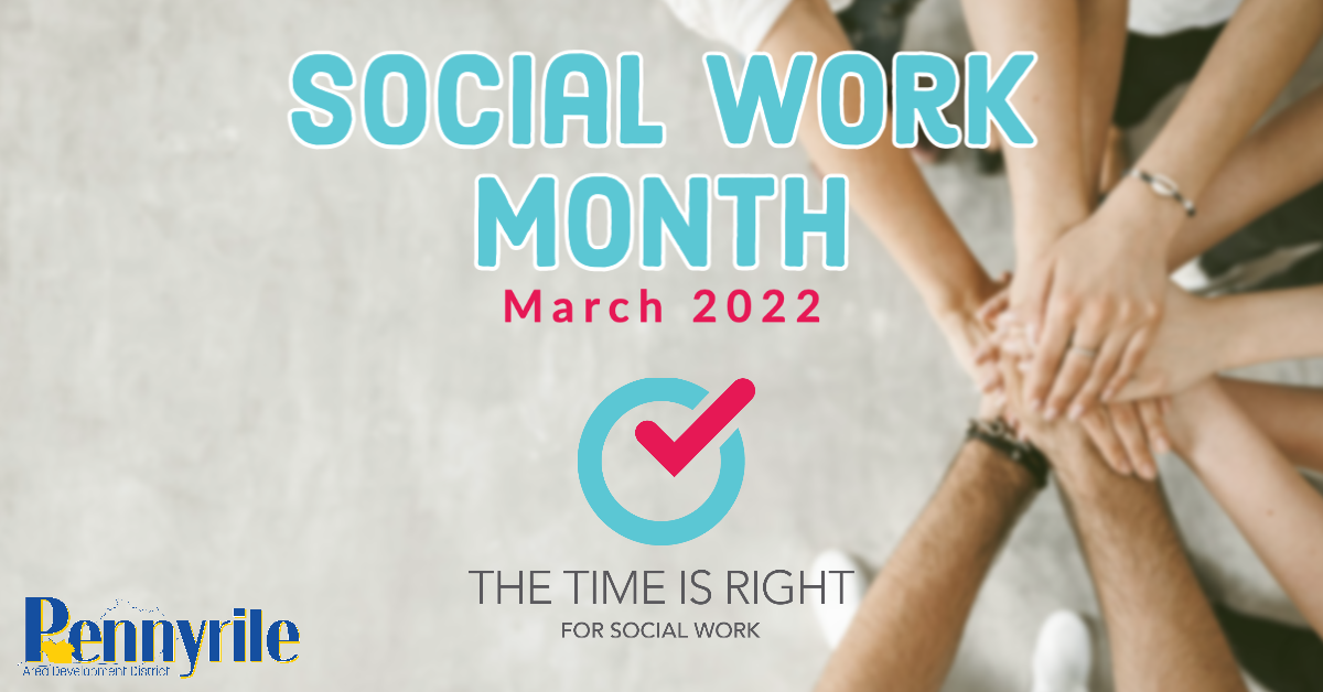 National Social Work Month | Pennyrile Area Development District