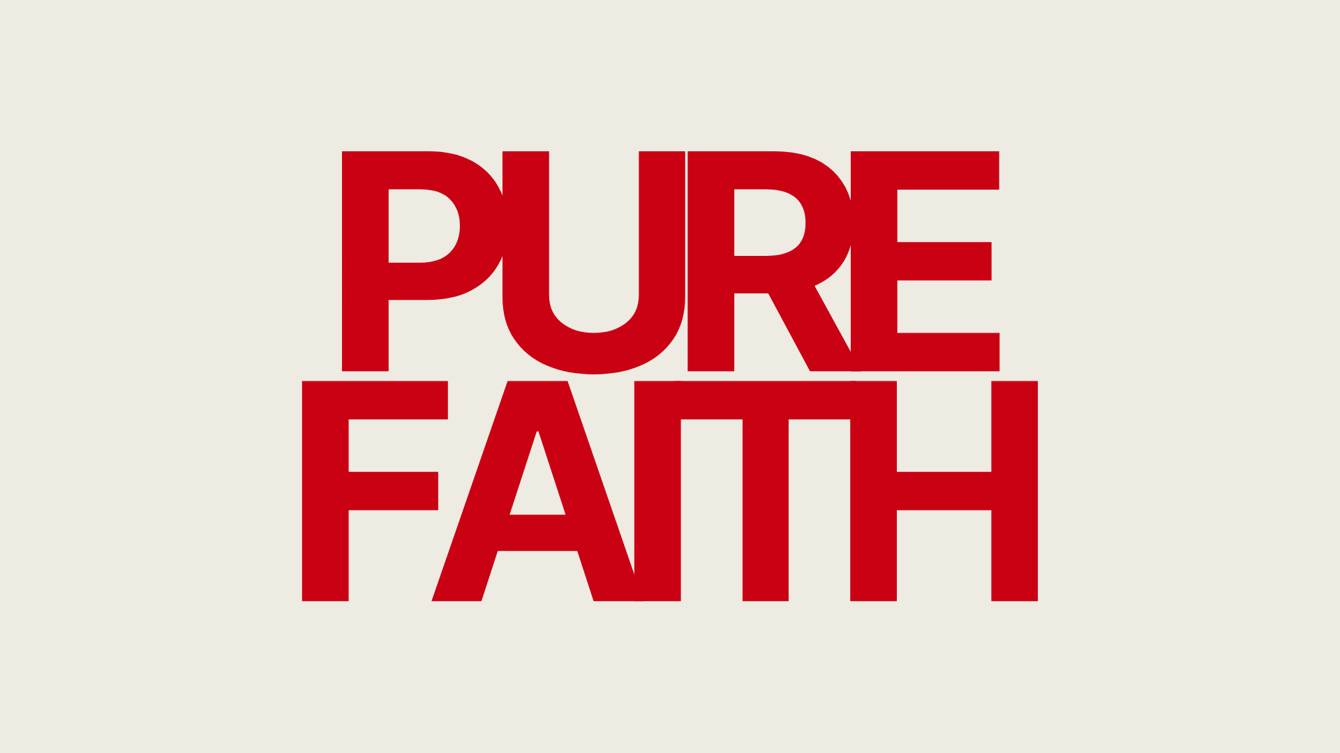 Pure Faith | Plattsburgh House of Prayer